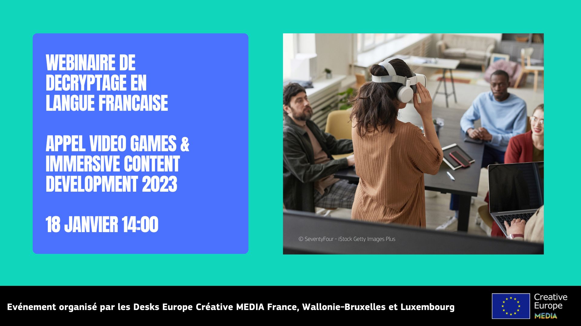 Webinaire de décryptage - Appel MEDIA Video Games & Immersive Content ...