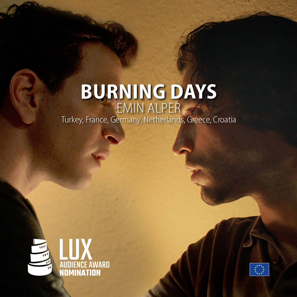 LUX Audience Award Screenings – “BURNING DAYS" by Emin Alper - Creative ...