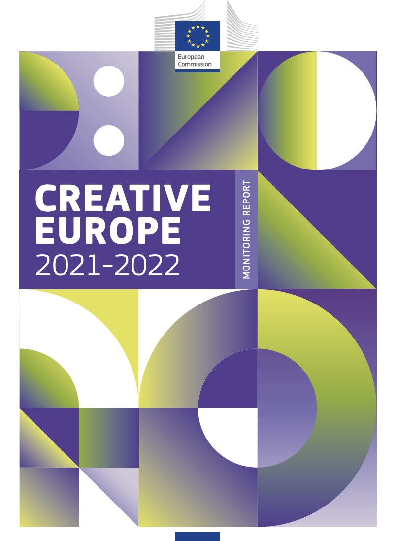 Creative Europe Monitoring Report 2021-2022 - Creative Europe